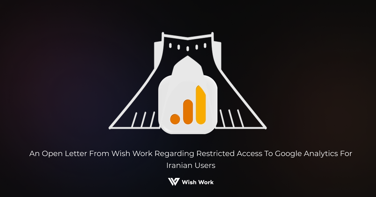 Wish Work | Google Analytics Iran Restriction